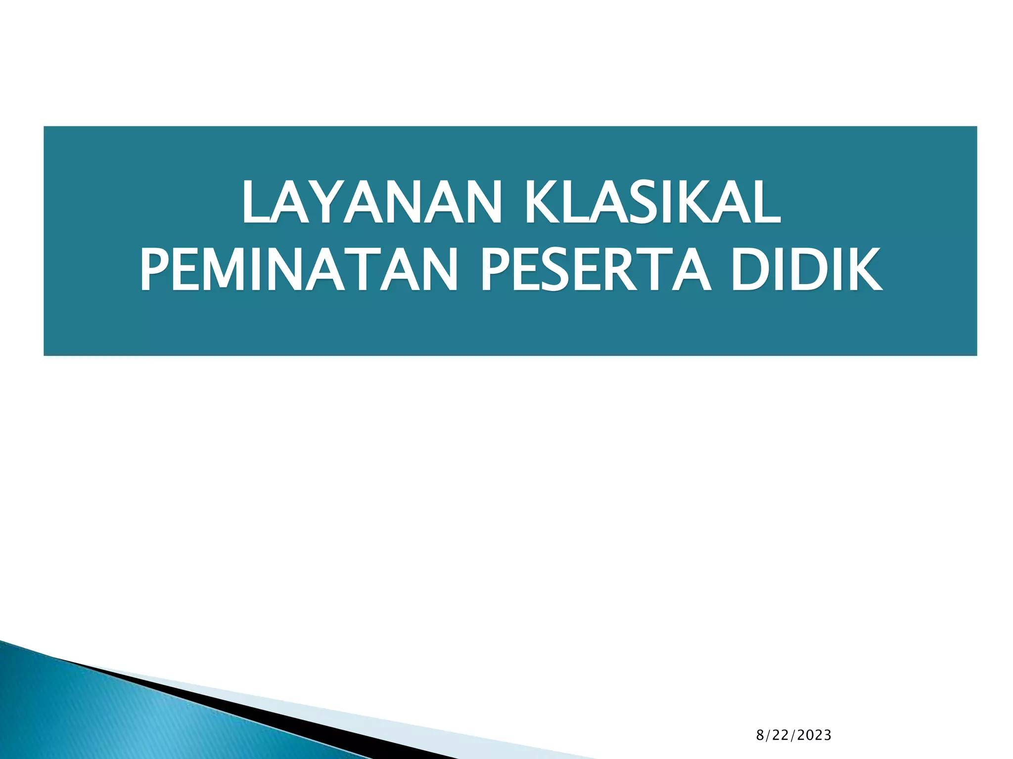 Metode Layanan Bimbingan Klasikal.pptx