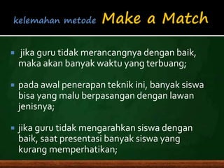 Metode make a match | PPTX