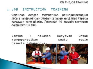 Metode Pelatihan dan Pengembangan SDM | PPTX