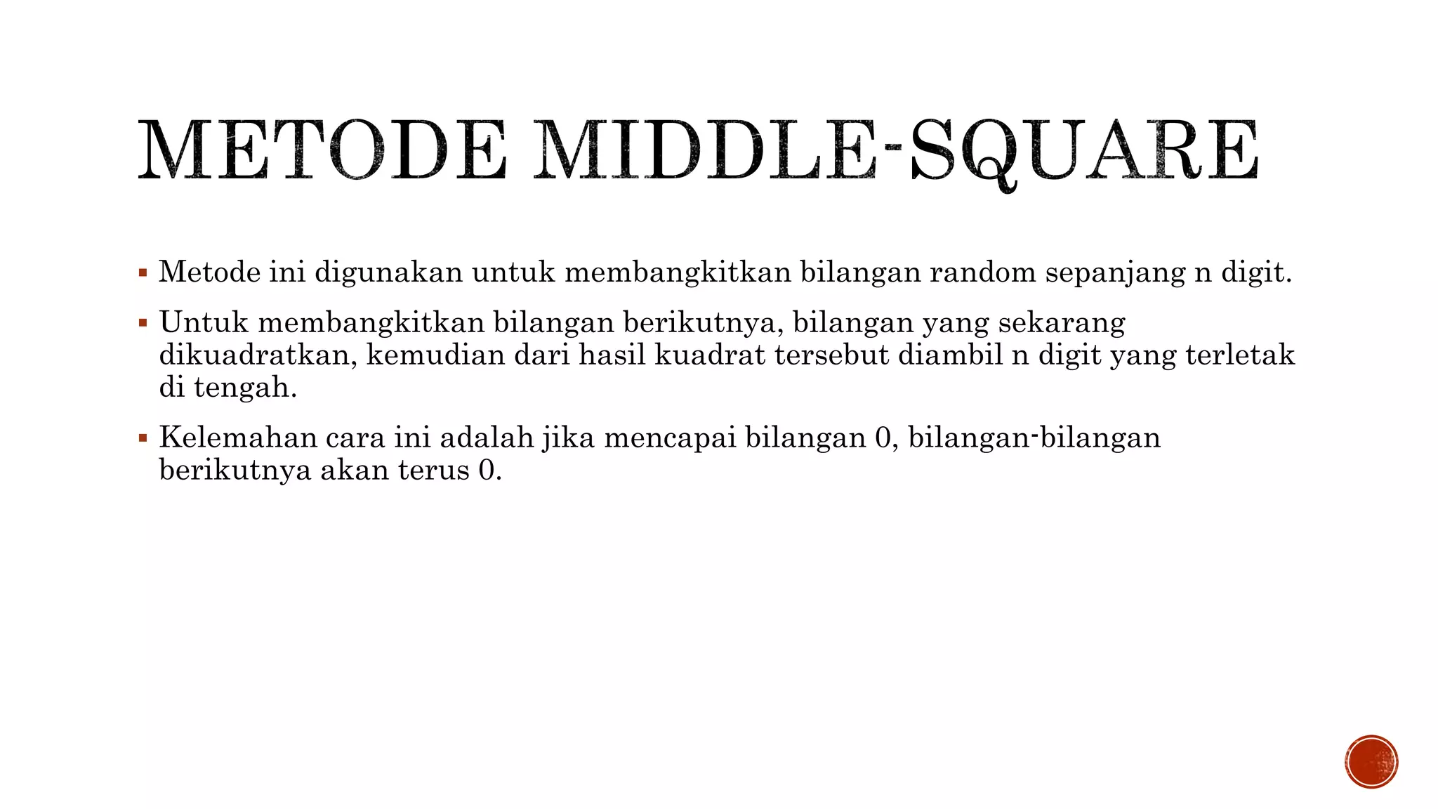 Metode Middle-square sebagai Random Number Generator | PPTX