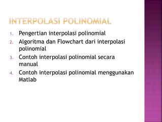 PPT INTERPOLASI POLINOMIAL | PPTX