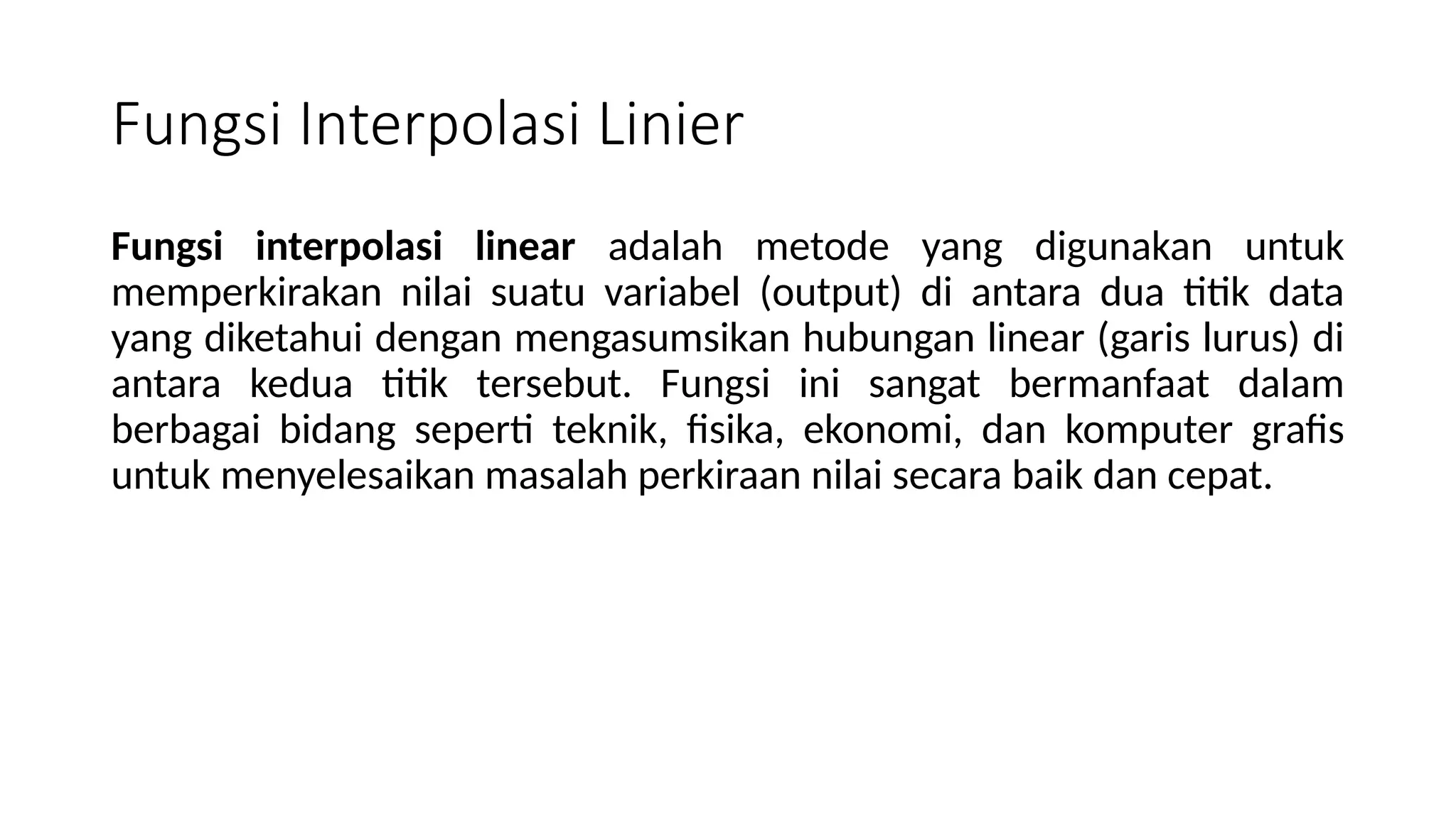 Metode Numerik interpolasi linear untuk s1.pptx