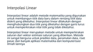 Metode Numerik interpolasi linear untuk s1.pptx