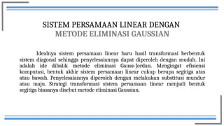 Metode Numerik Kelompok 5 Sistem Persamaan Linear Metode eliminasi Gaussian.pptx