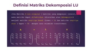 Metode Numerik_Dekomposisi LU dan Cholesky_Kelompok 7_3D.pdf