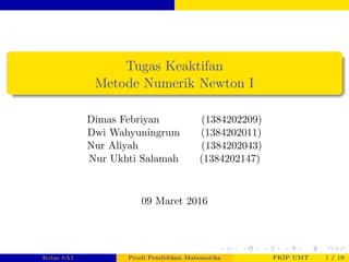Tugas Metode numerik newton Pendidikan Matematika UMT | PDF