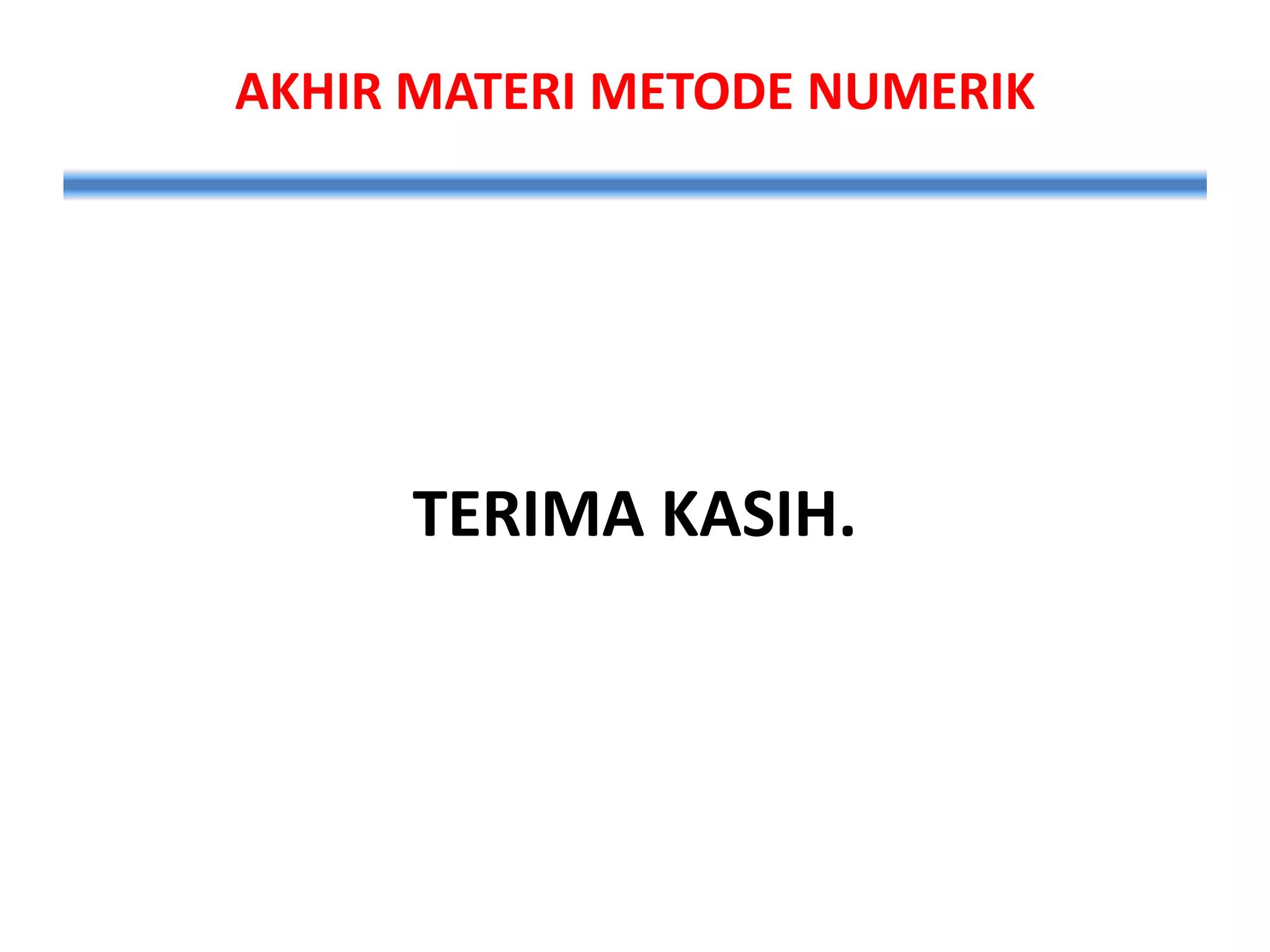 Metode numerik pada persamaan diferensial (new) | PPTX