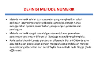 Metode numerik pada persamaan diferensial (new) | PPTX