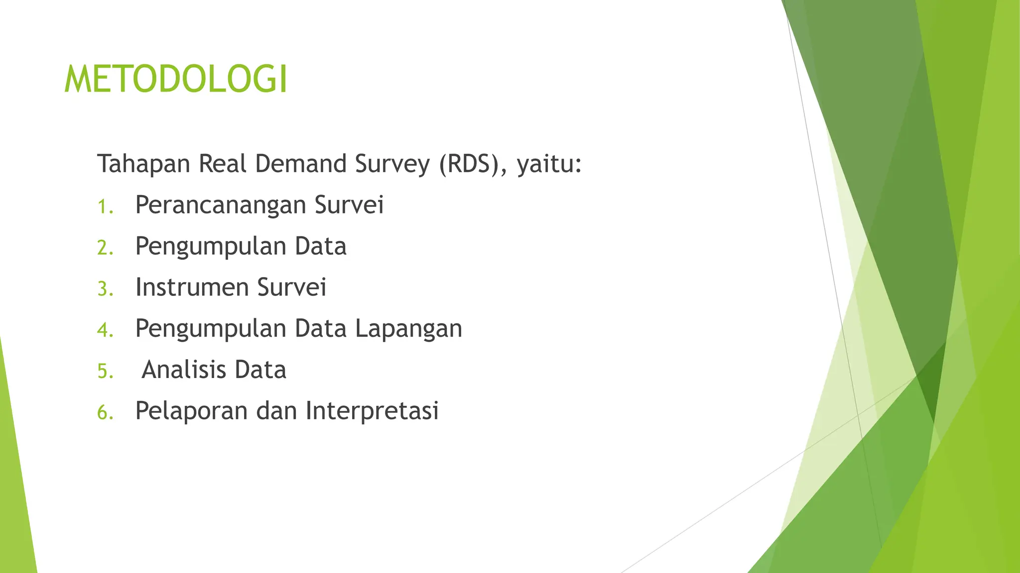Metode Pelaksanaan Real Demand Survey (RDS) | PPTX