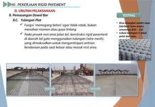 Metode Pelaksanaan Rigid Pavement Proyek Rest Area Pandaan - Manual.pptx