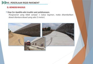 Metode Pelaksanaan Rigid Pavement Proyek Rest Area Pandaan - Manual.pptx