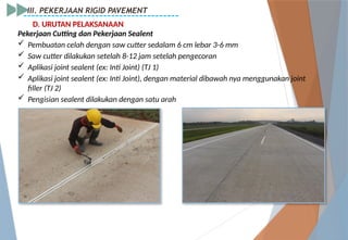 Metode Pelaksanaan Rigid Pavement Proyek Rest Area Pandaan - Manual.pptx