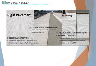 Metode Pelaksanaan Rigid Pavement Proyek Rest Area Pandaan - Manual.pptx