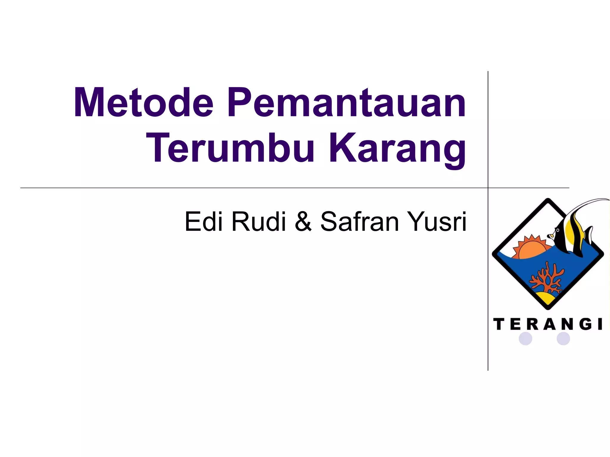 Metode pemantauan terumbu karang | PPT