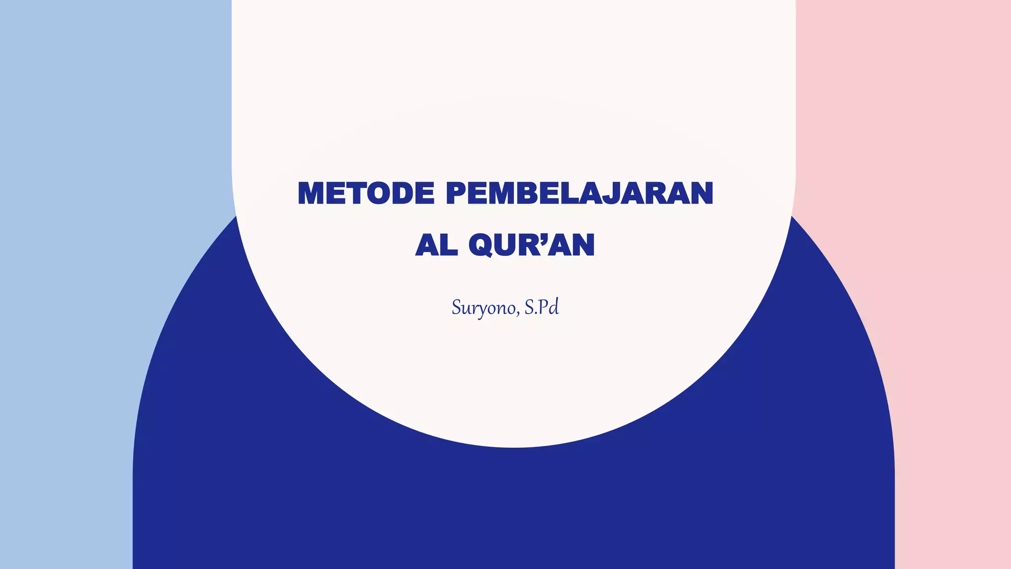 Metode pembelajaran Al qur’an.pptx