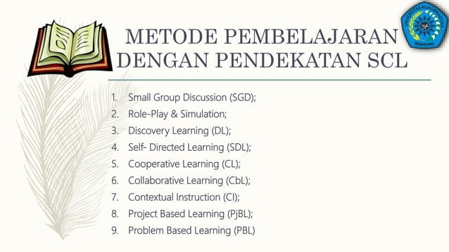 Metode pembelajaran SCL (Student Centered Learning) | PPTX
