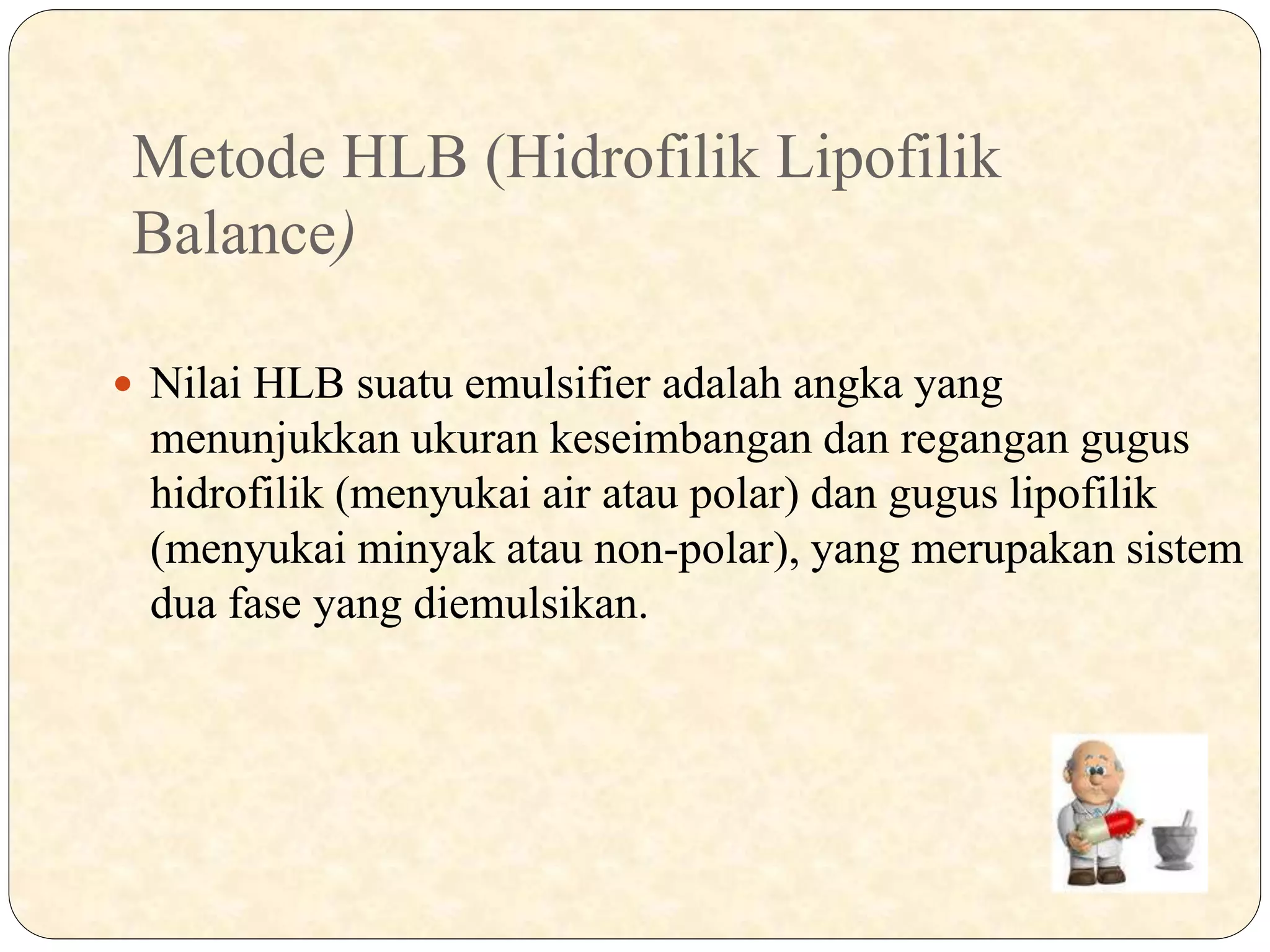 Metode pembuatan emulsi | PPTX