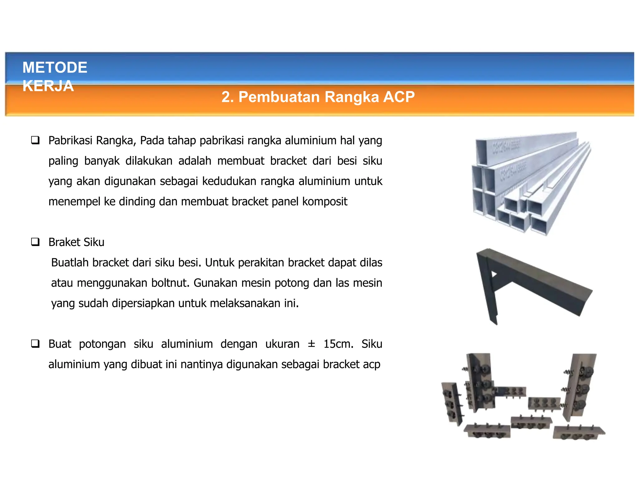 METODE PEMBUATAN RANGKA ACP.pptx