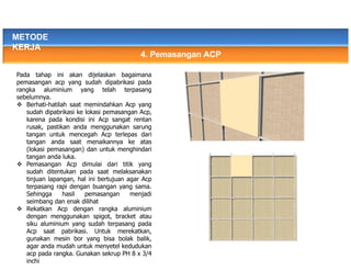 METODE PEMBUATAN RANGKA ACP.pptx