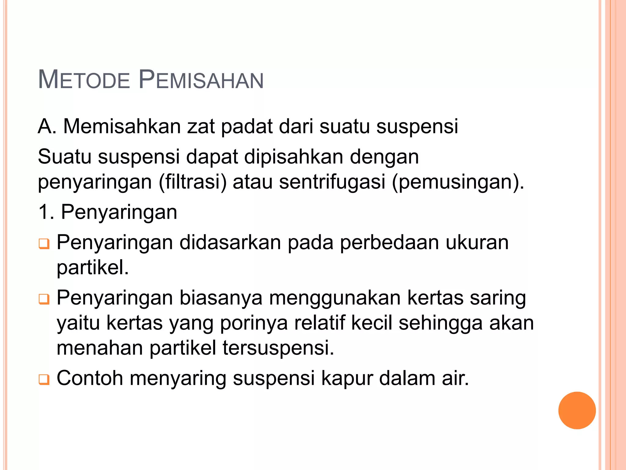 METODE_PEMISAHAN.pptx