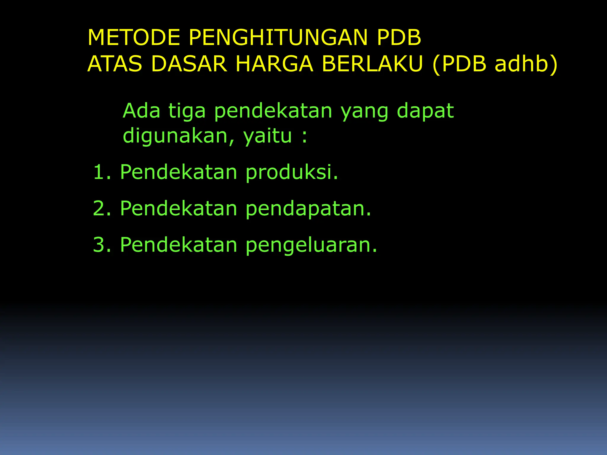 teori dan hitungan metode pendekatan PDRB.ppt