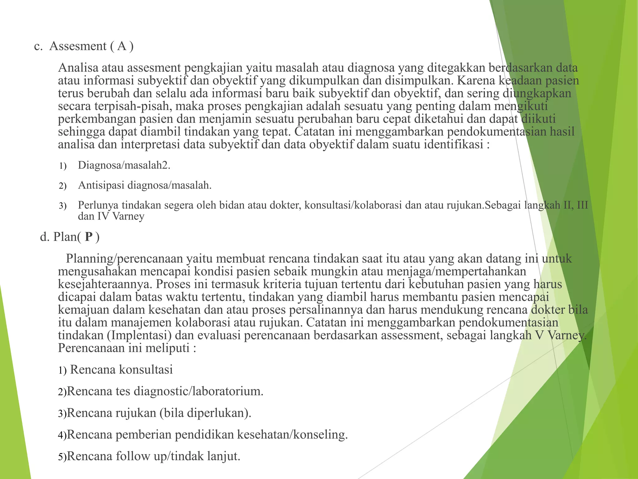 METODE PENDOKUMENTASI SOAPER DAN SOAPIE-KELOMPOK 7.pptx