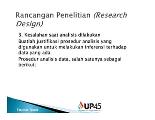 Metode Penelitian - Pertemuan ke III- Rancangan Penelitian.pdf