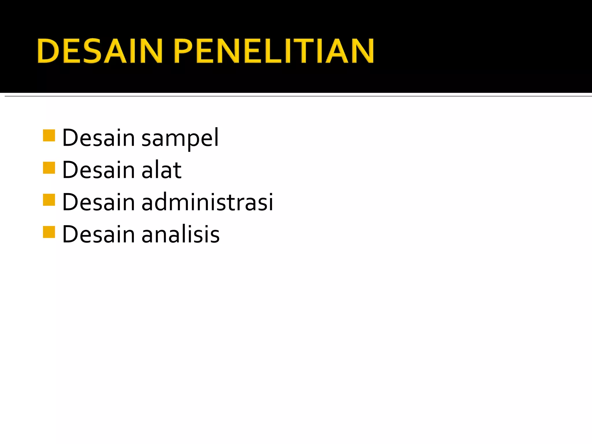 Metode penelitian dan desain penelitian | PPT