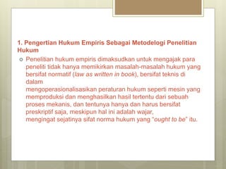 Metode Penelitian Hukum Empiris.pptx