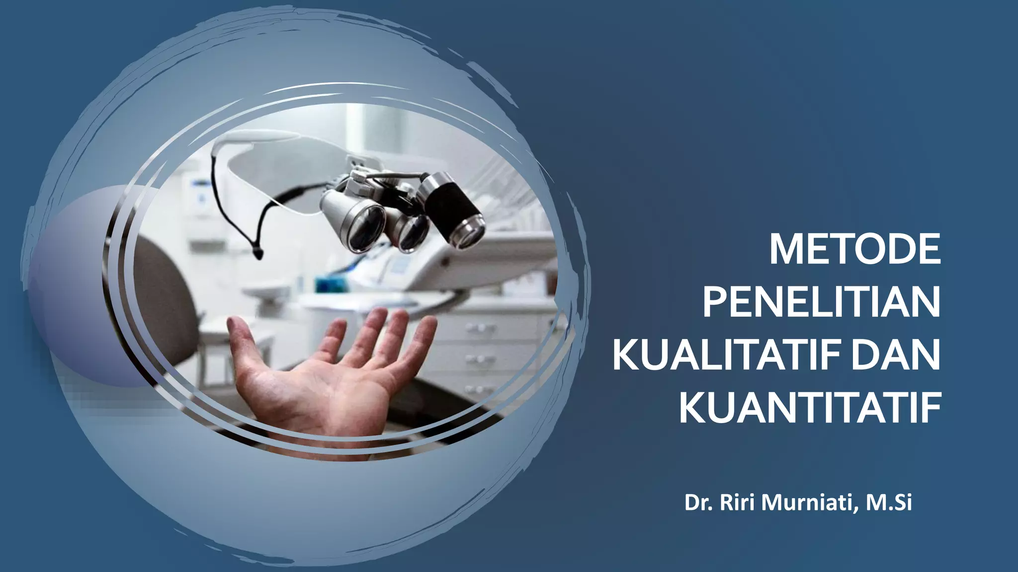 Metode penelitian kualitatif dan kuantitatif.pptx