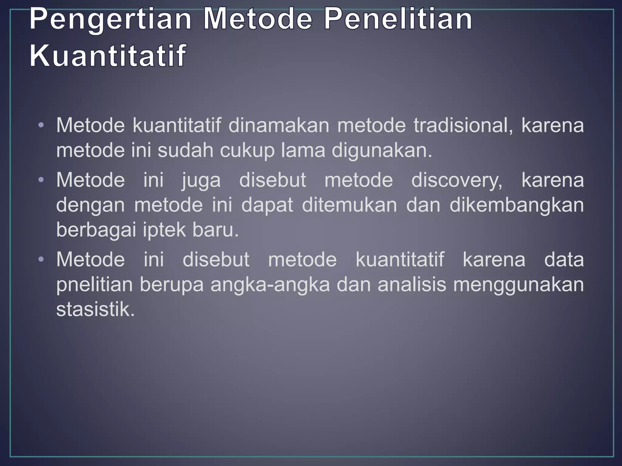 PPT Metode penelitian kuantitatif | PPTX