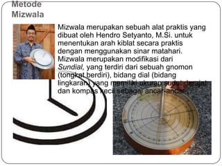 Metode penentuan arah kiblat | PPT