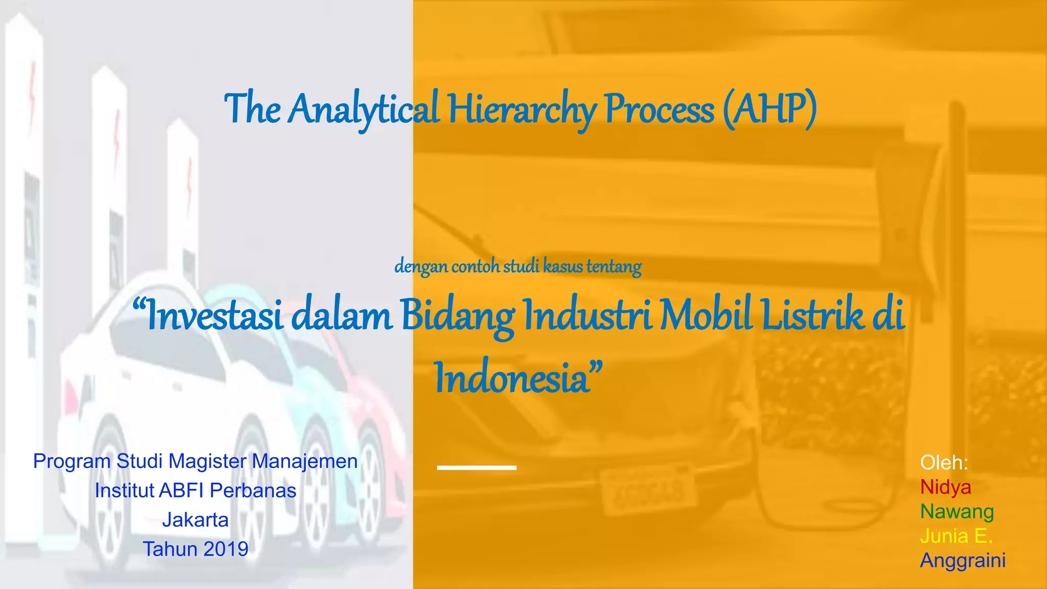 Metode Pengambilan Keputusan AHP versi Hitungan Manual | PPT