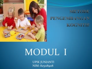 PETA KONSEP METODE PENGEMBANGAN KOGNITIF MODUL 1 | PPTX