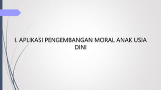 METODE PENGEMBANGAN MORAL DAN NILAI-NILAI AGAMA.pptx
