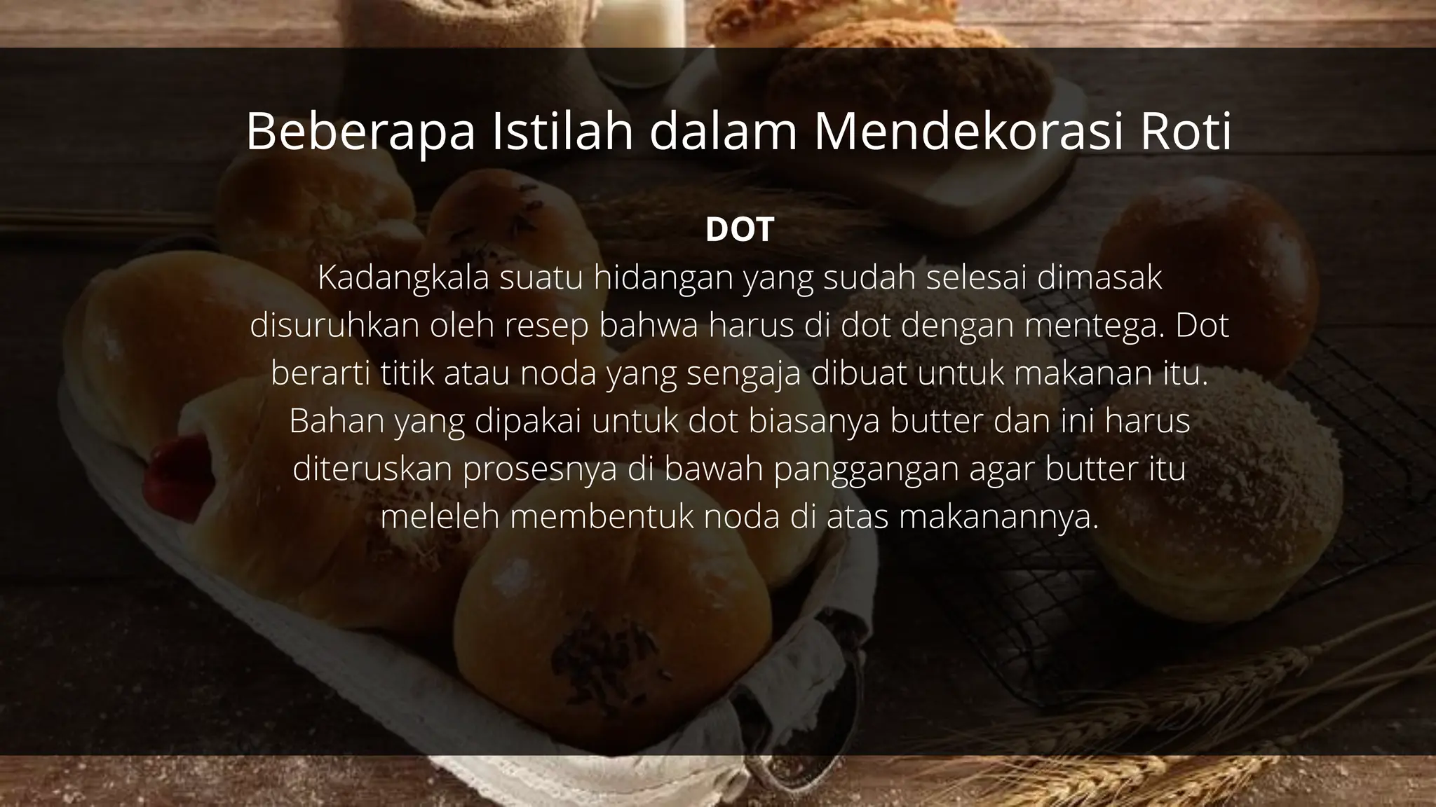 Metode Pengolahan Roti. seabagai bentamnpptx | PPTX