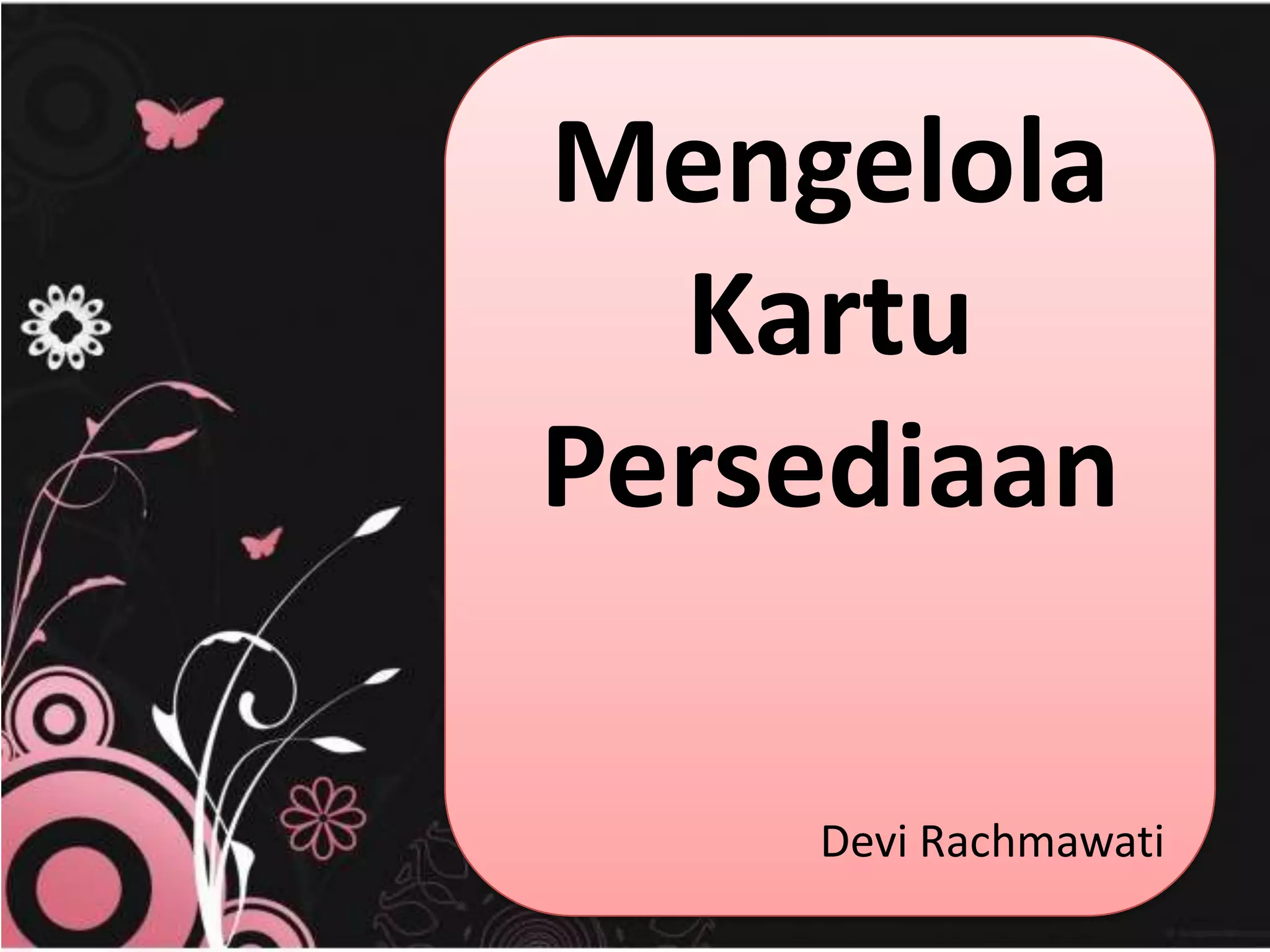 Metode penilaian persediaan periodik | PPTX