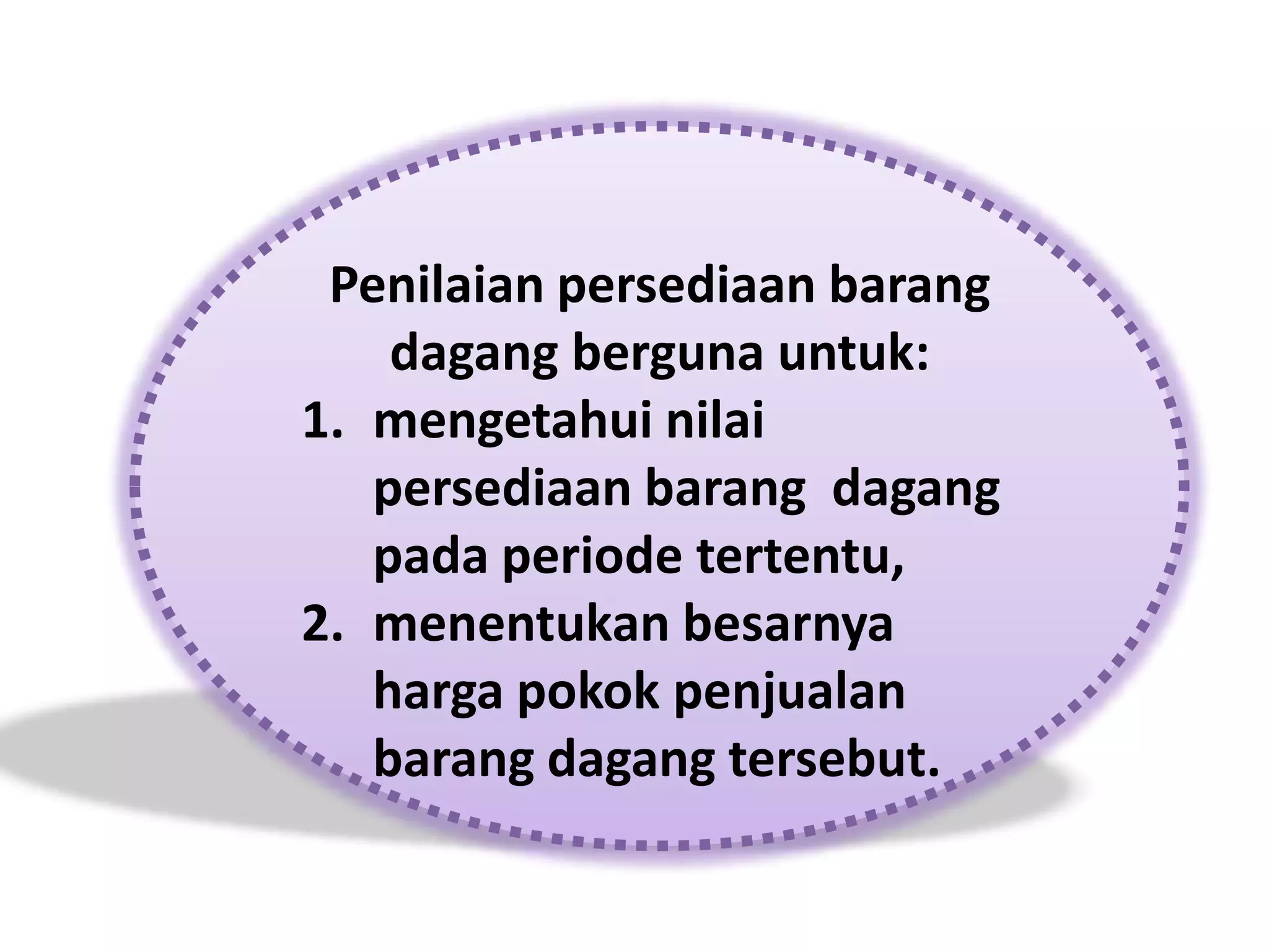 Metode penilaian persediaan periodik | PPTX