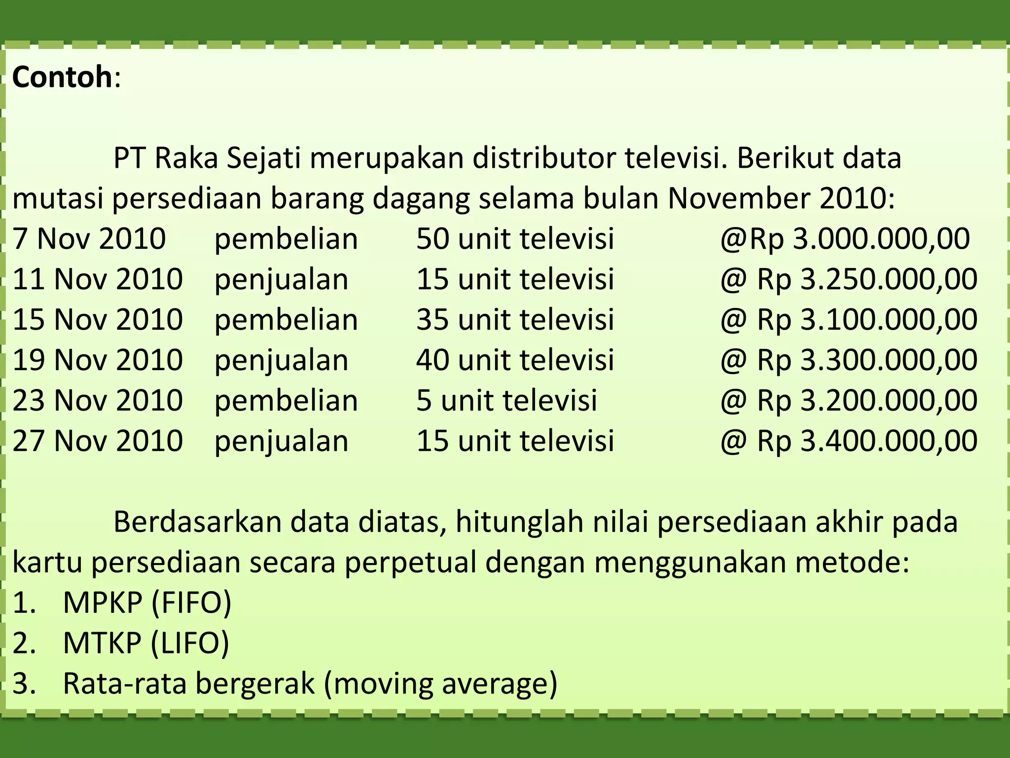 Metode penilaian persediaan perpetual | PPTX