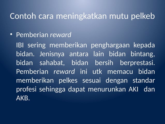 METODE PENINGKATAN MUTU LAYANAN KEBIDANAN (1).pptx