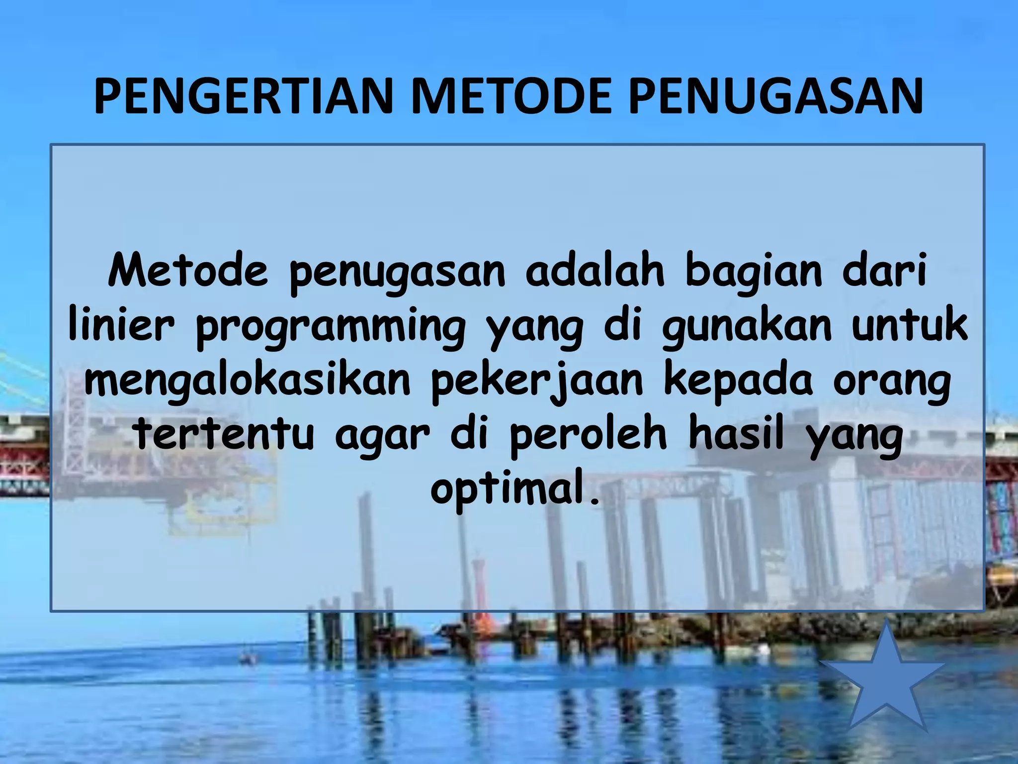 metode penugasan.pptx