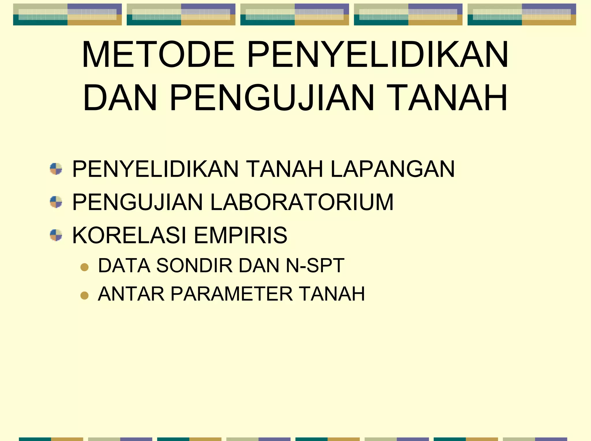 METODE_PENYELIDIKAN_DAN_PENGUJIAN_TANAH.pdf