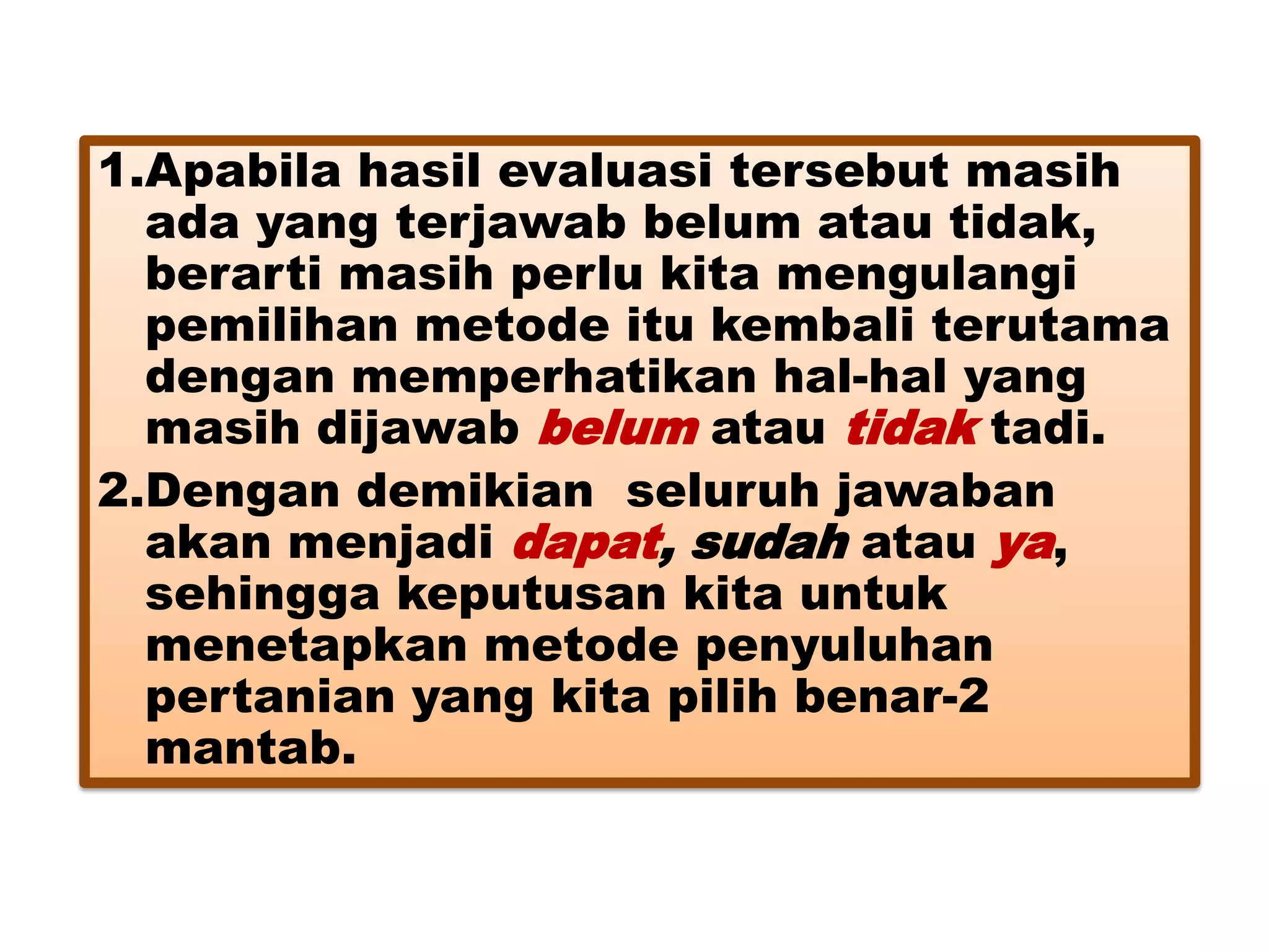 Metode penyuluhan pertanian seri 2 | PPTX