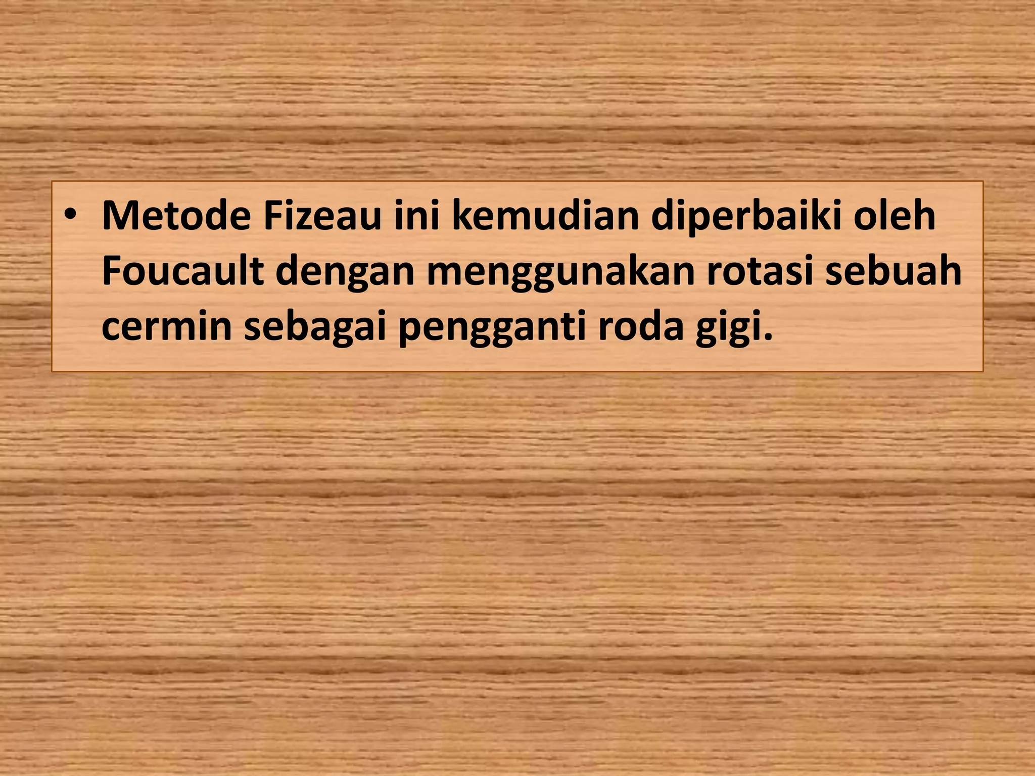 Metode Perhitungan Kecepatan Cahaya Armand H. L. Fizeau | PPTX