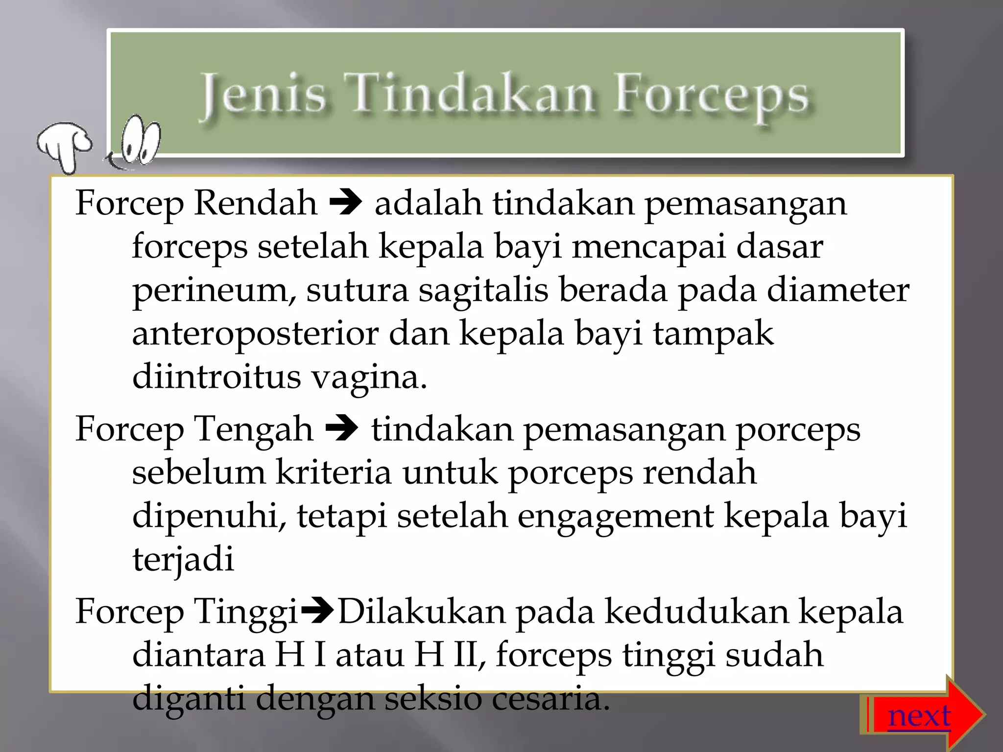 Metode persalinan forcep oleh fitri aryani | PPTX