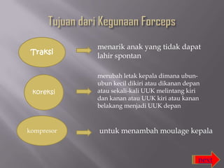 Metode persalinan forcep oleh fitri aryani | PPTX