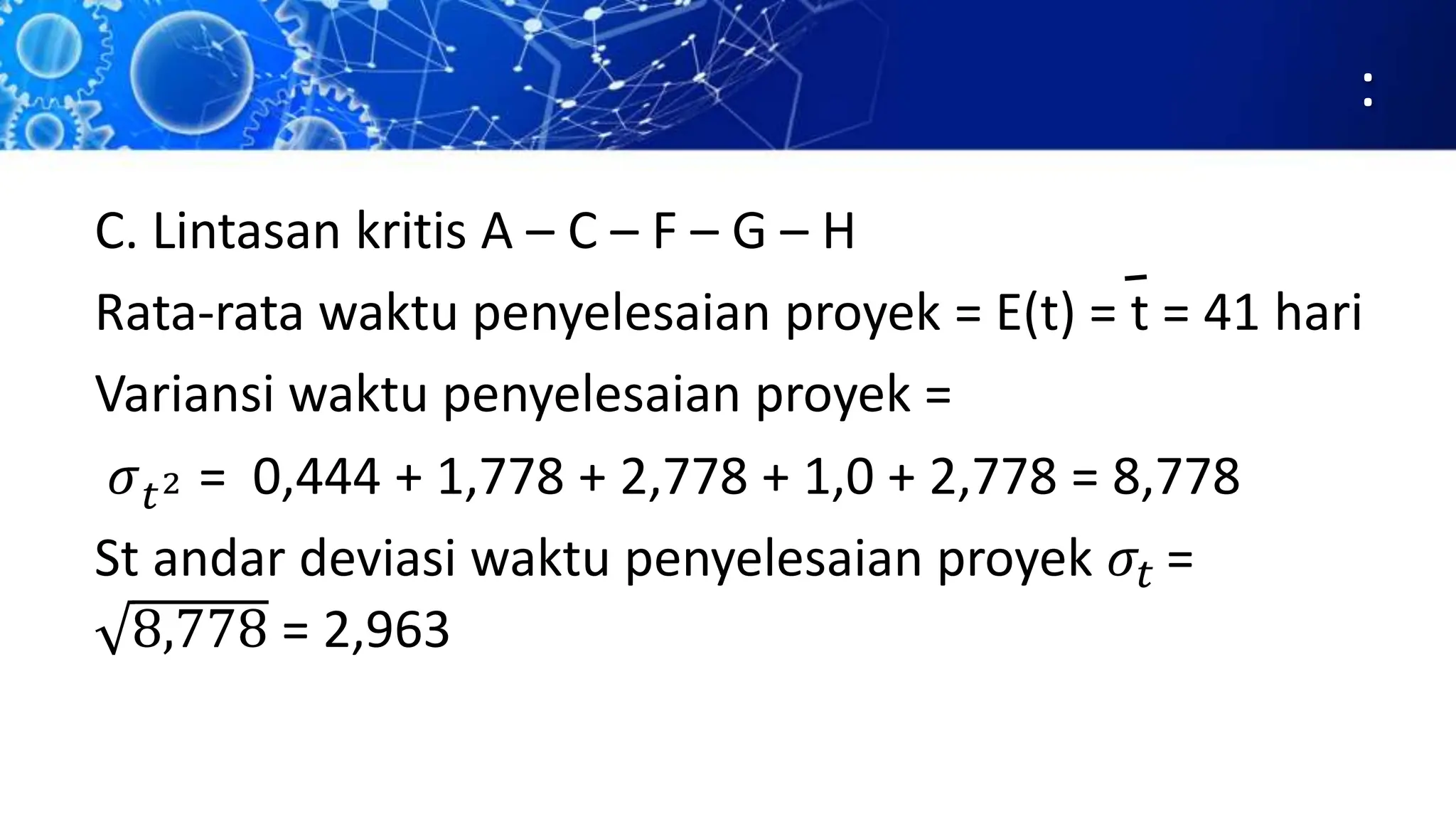 METODE PERT (PROGRAM EVALUATION DAN REVIEW TECHNIQUE).pptx