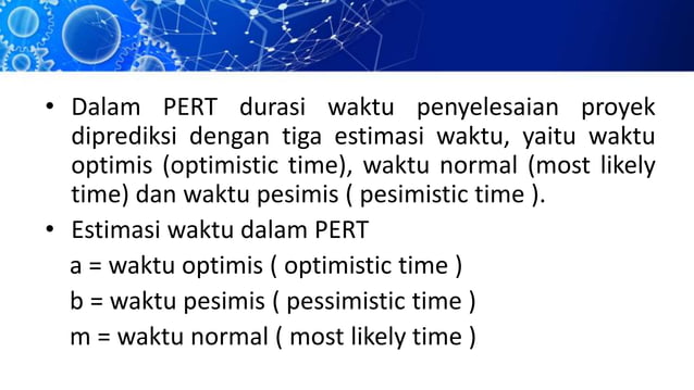 METODE PERT (PROGRAM EVALUATION DAN REVIEW TECHNIQUE).pptx