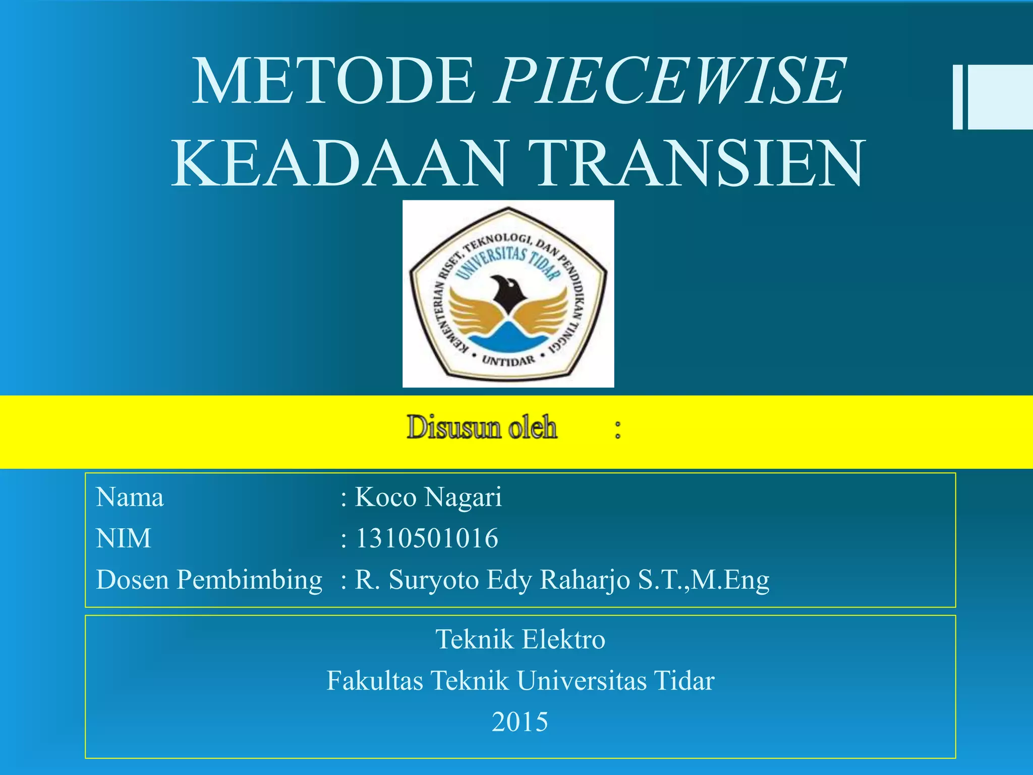 Metode piecewise keadaan transien | PPTX