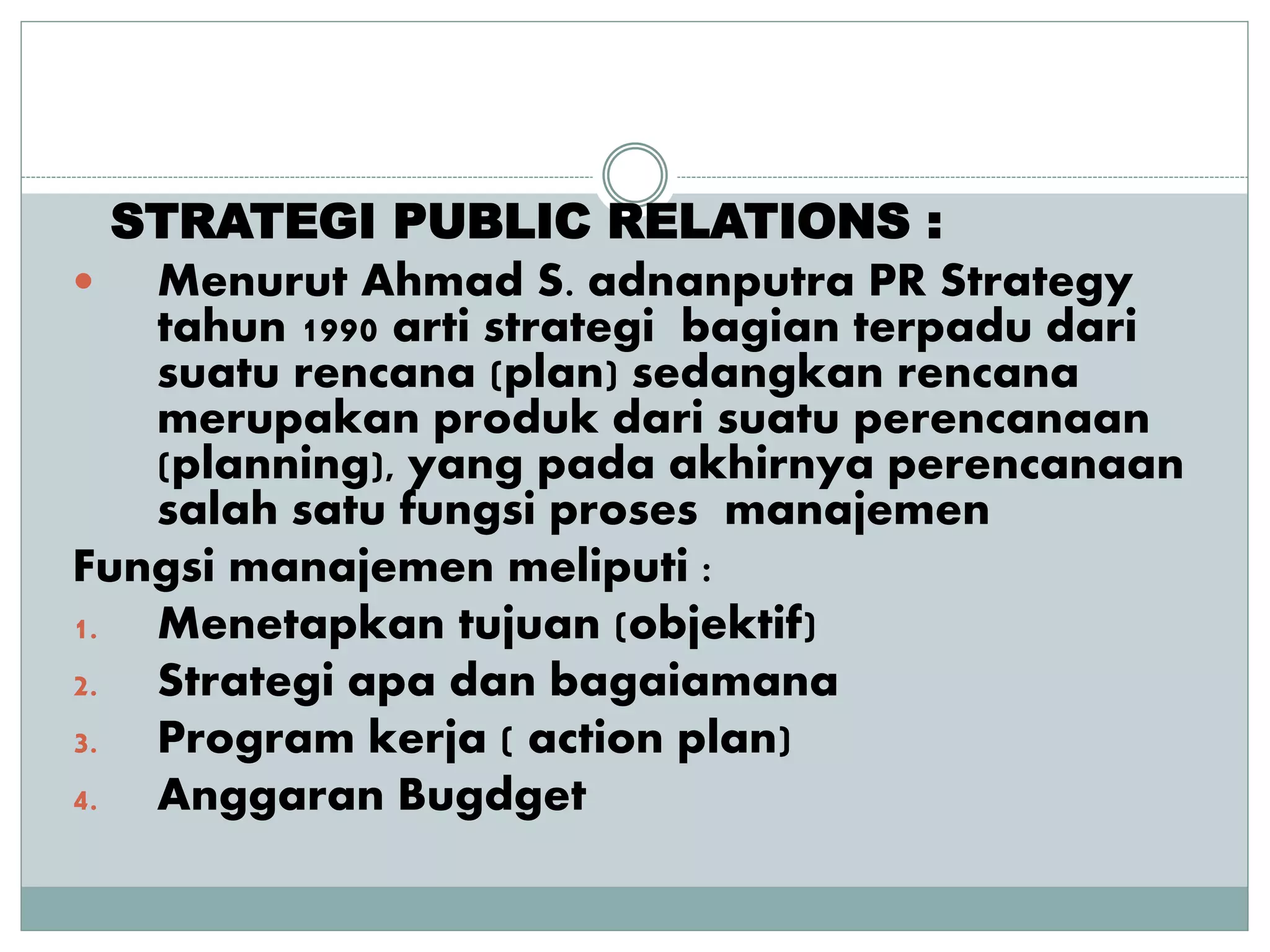 Strategi, Metode dan Media Public Relation | PPTX